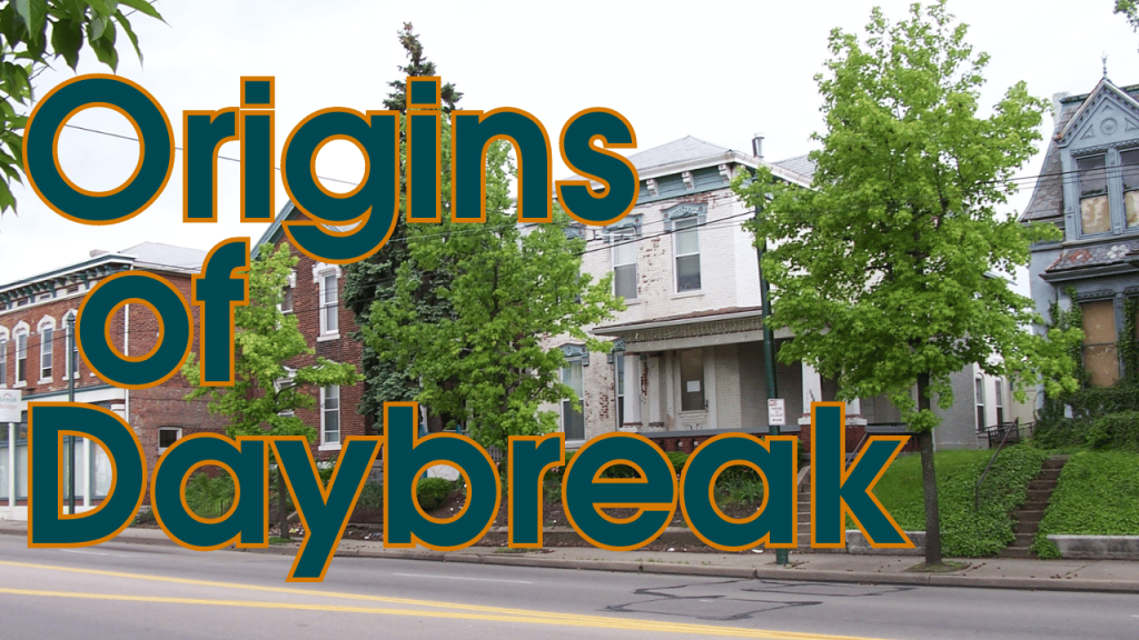 Origins of Daybreak - Daybreak