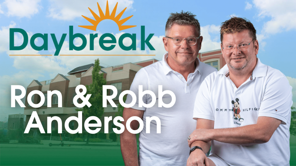 Donor Stories: Ron & Robb Anderson - Daybreak